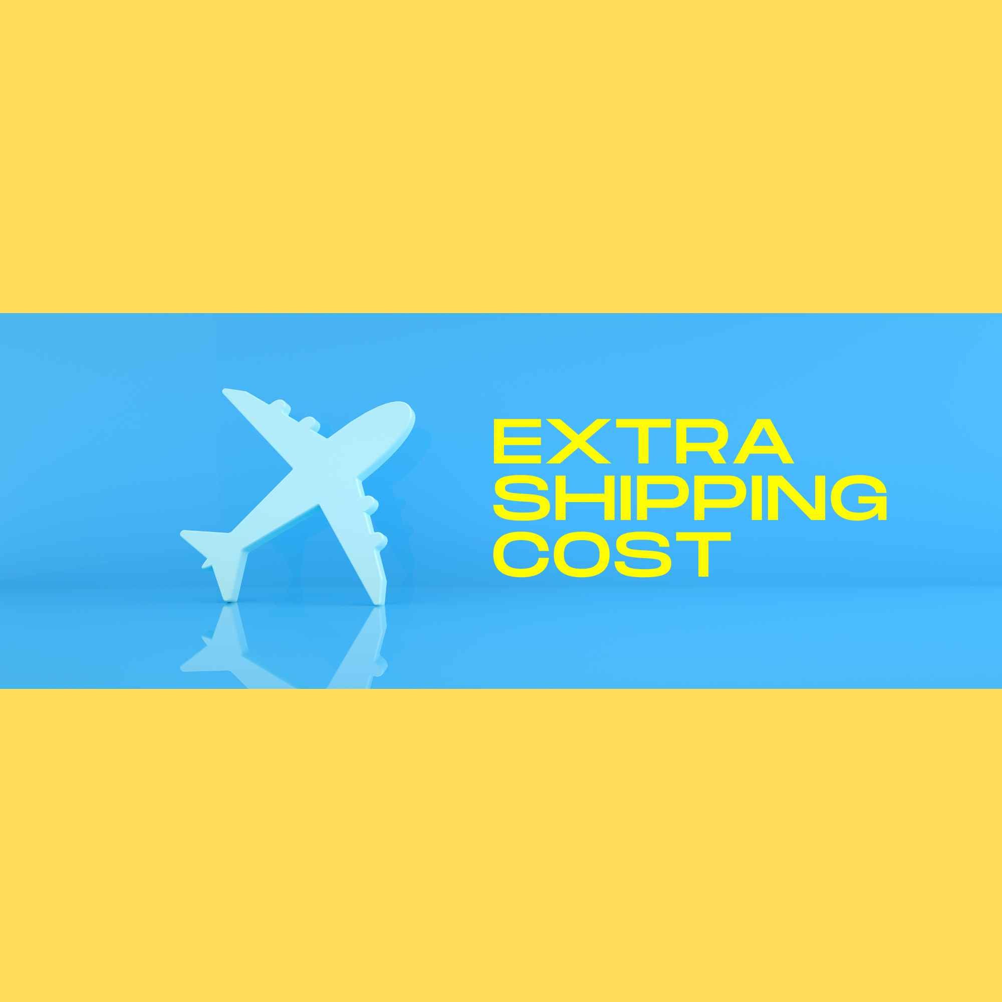 Extra Shipping Cost – TAVROVSKA